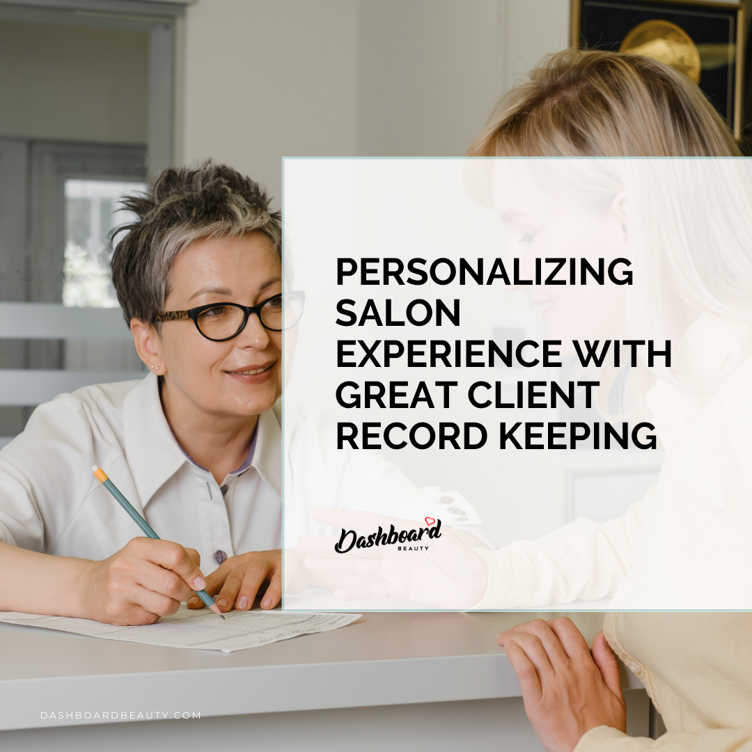 Boost Client Satisfaction by Personalizing Salon Experiences ...